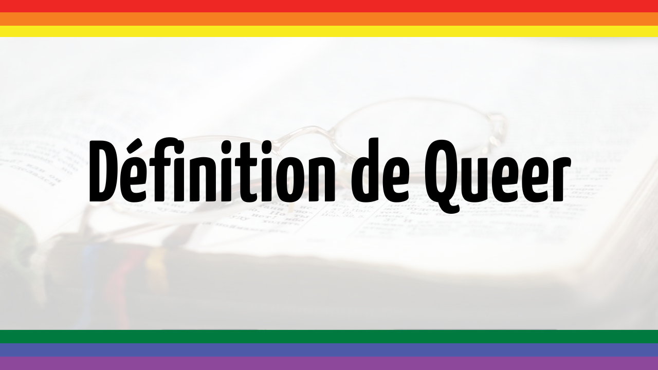 Que signifie le terme queer ? | Boutique LGBT
